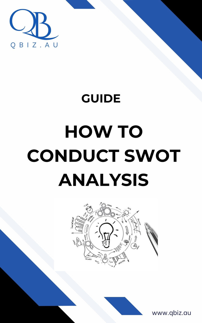 How to Conduct SWOT Analysis in Australia | $4.99 – Qbiz.AU