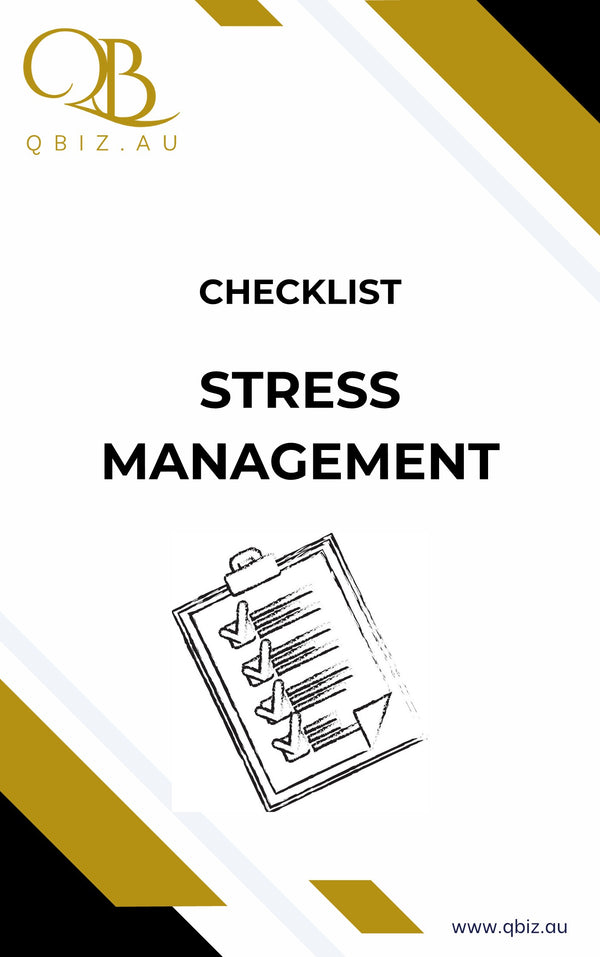 Stress Management Checklist for Business Owners – $4.99 – Qbiz.AU